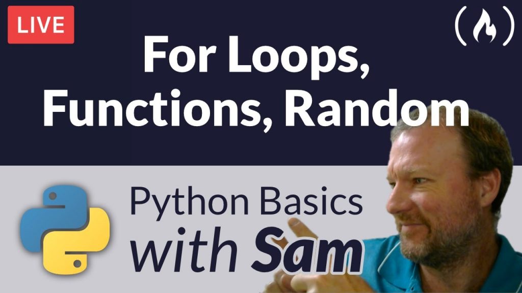 Python For Loops, Functions, and Random - Python Basics with Sam - WIREDGORILLA