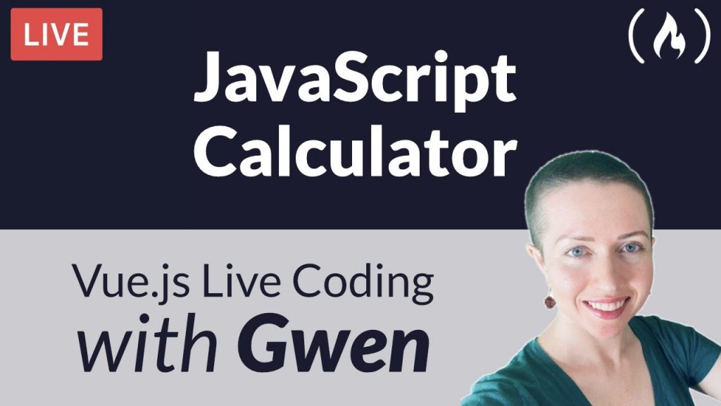 Live Coding Project: Create a Calculator using Vue.js - with Gwen Faraday - WIREDGORILLA