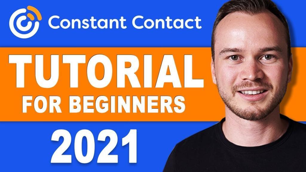 Constant Contact Tutorial 2021 (Step-by-Step Tutorial For Beginners ...