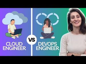 Cloud Engineer vs DevOps Engineer - Differences and Overlaps of tasks ...