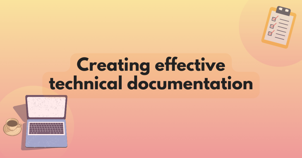 Creating effective technical documentation | MDN Blog - WIREDGORILLA