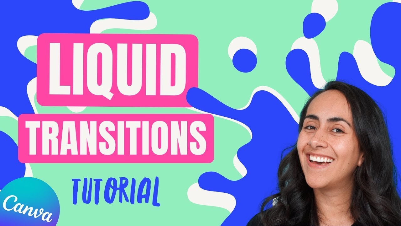 How to make irresistible LIQUID video TRANSITIONS & ANIMATED TITLES | Canva PRO Tutorial ...